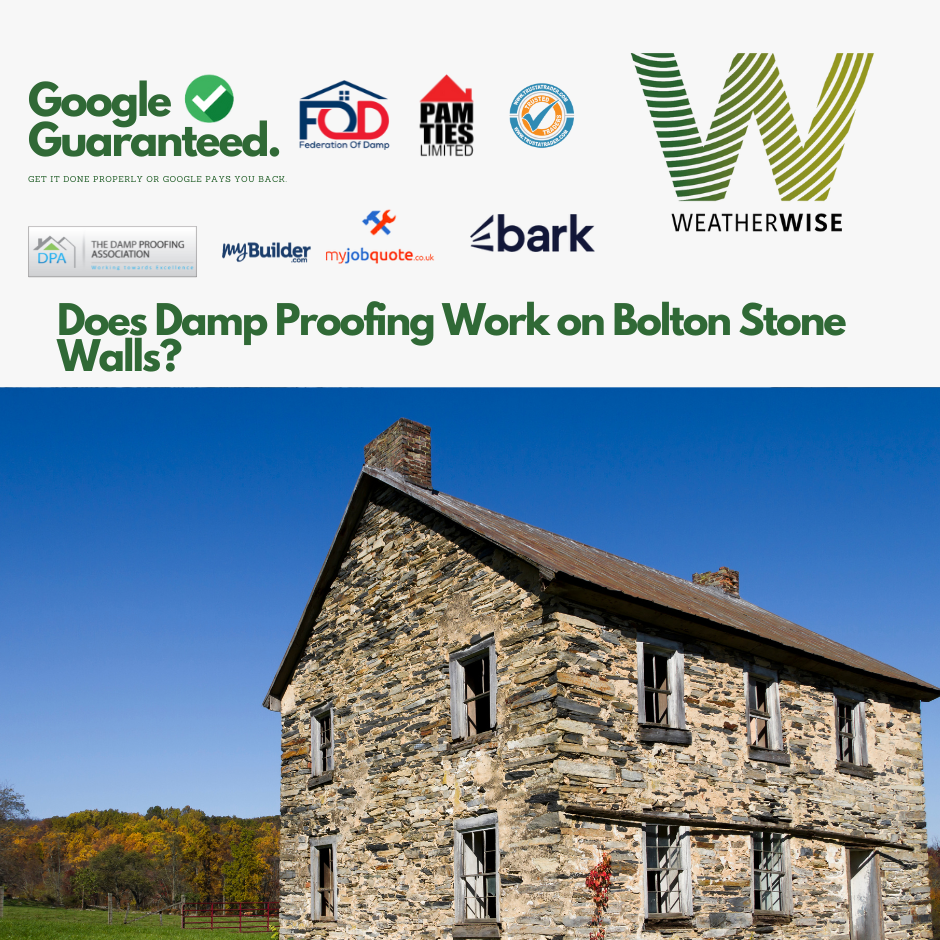 Does Damp Proofing Work on Bolton Stone Walls?