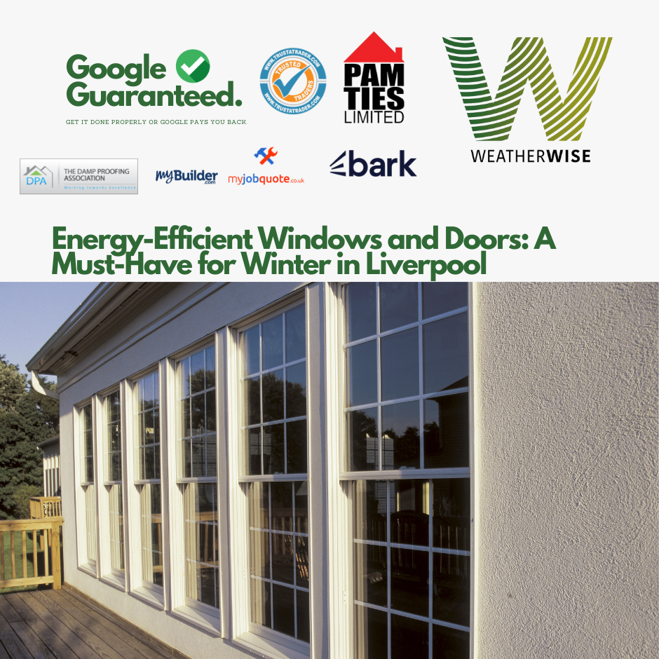 Energy-Efficient Windows and Doors: A Must-Have for Winter in Liverpoo