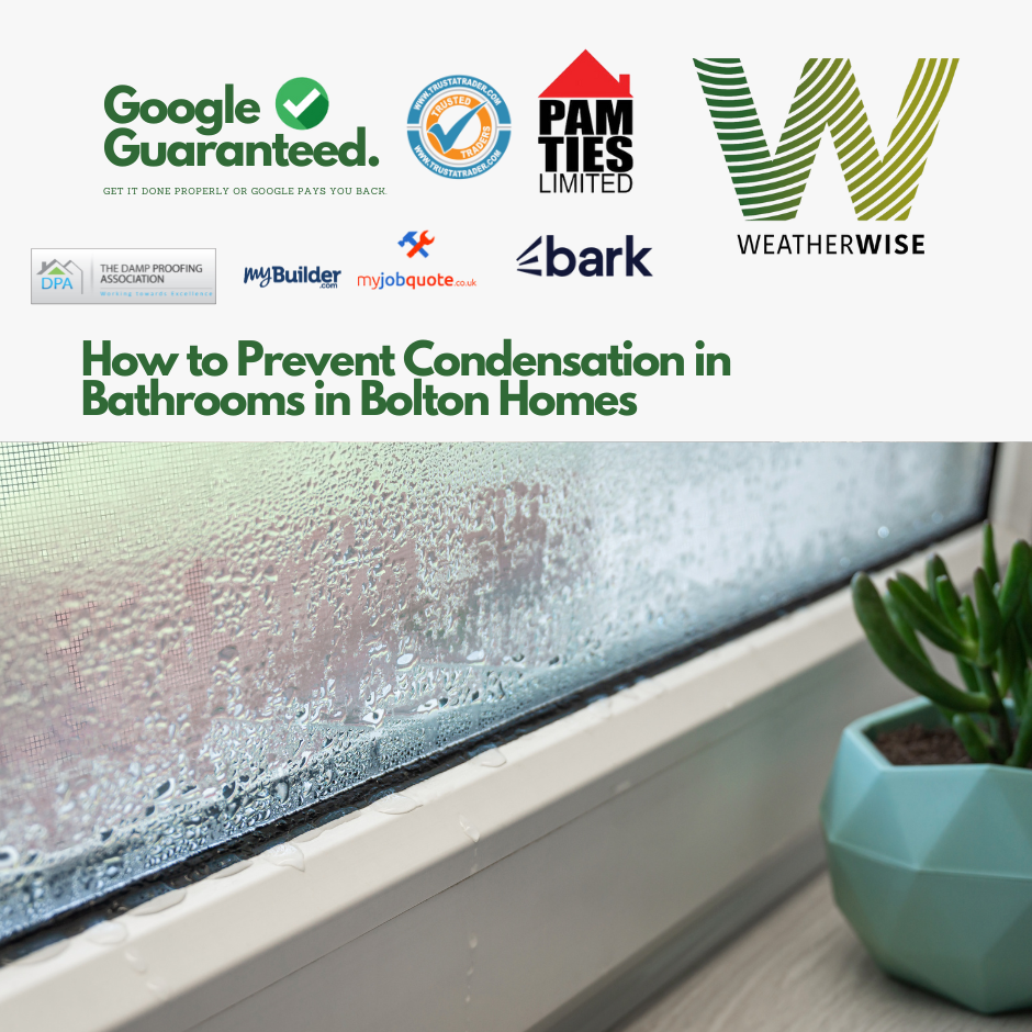 How to Prevent Condensation in Bathrooms in Bolton Homes