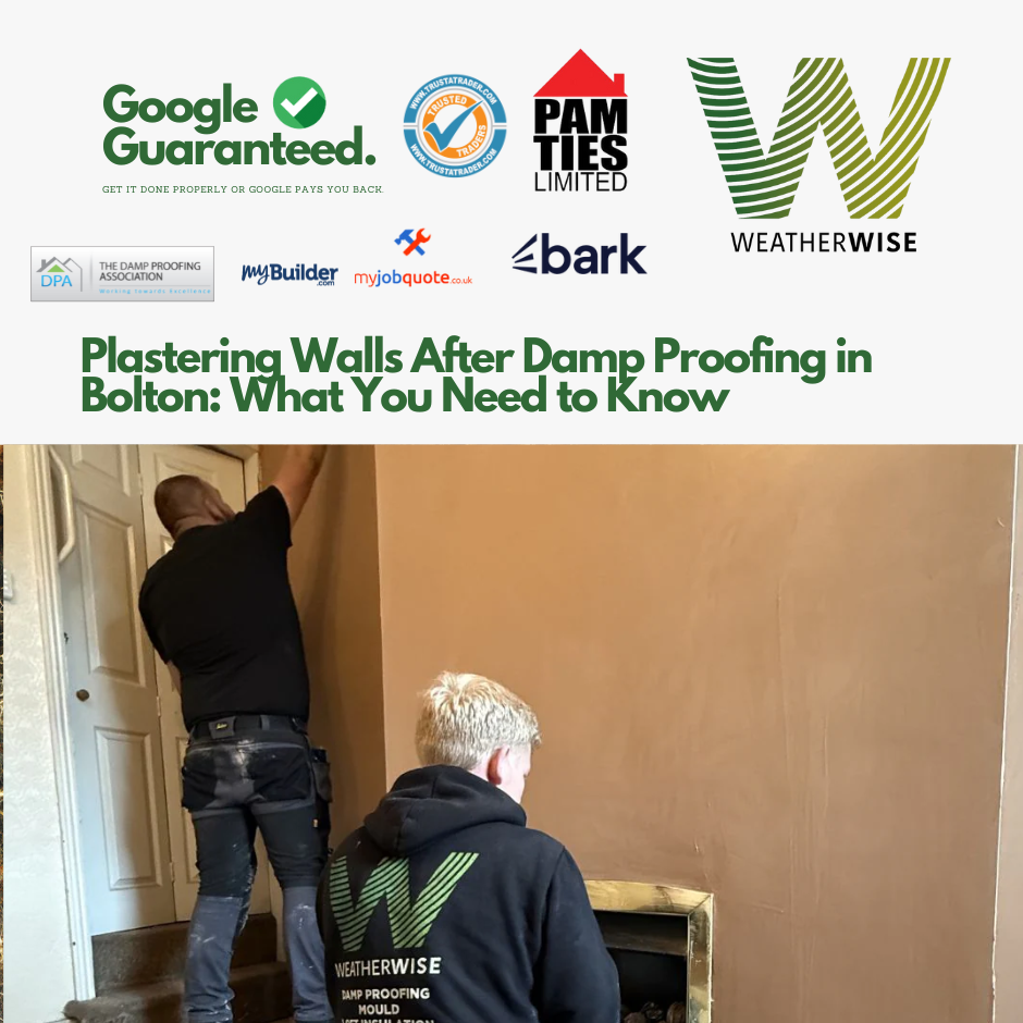 Plastering Walls After Damp Proofing in Bolton: What You Need to Know