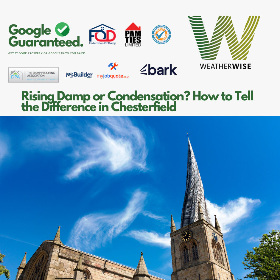 Rising Damp or Condensation? How to Tell the Difference in Chesterfiel