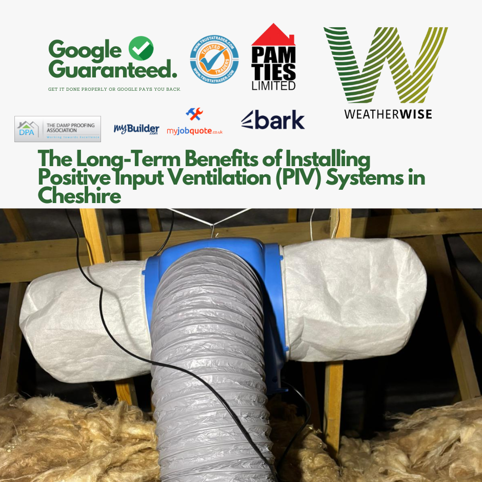 The Long-Term Benefits of Installing Positive Input Ventilation (PIV)