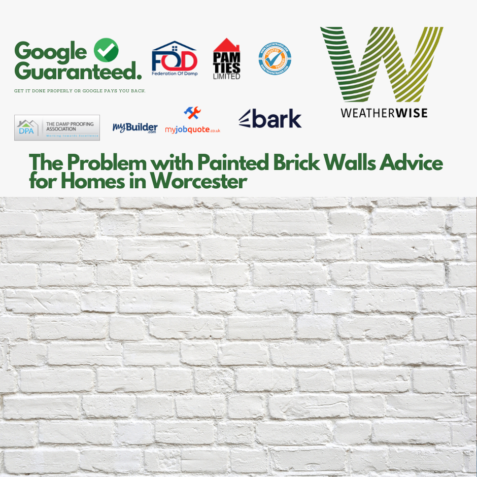 The Problem with Painted Brick Walls Advice for Homes in Worcester