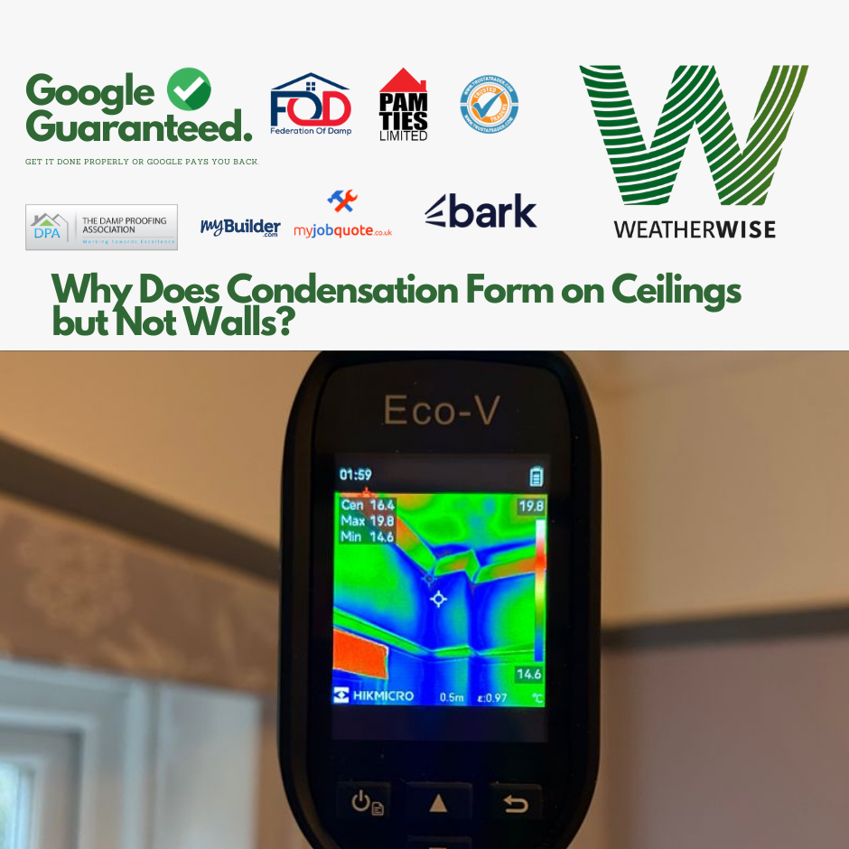 Why Does Condensation Form on Ceilings but Not Walls?