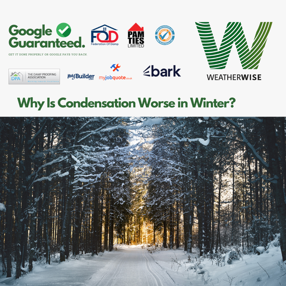 Why Is Condensation Worse in Winter?
